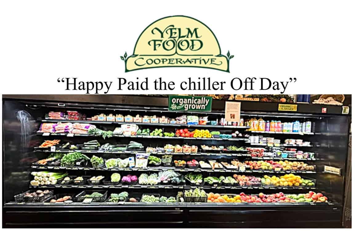 Happy Paid off Chiller Day October 19th - Yelm Food Coop